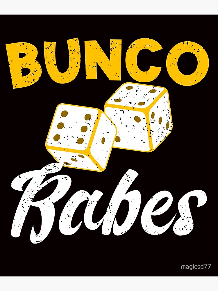 "Bunco Babes " Greeting Card for Sale by magicsd77 | Redbubble