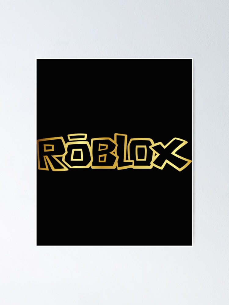 "Roblox T-ShirtRoblox gold " Poster for Sale by Danimols | Redbubble