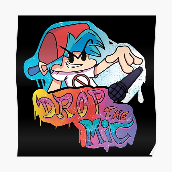 "fnf boyfriend drop the mic graffiti" Poster by Ruvolchik | Redbubble