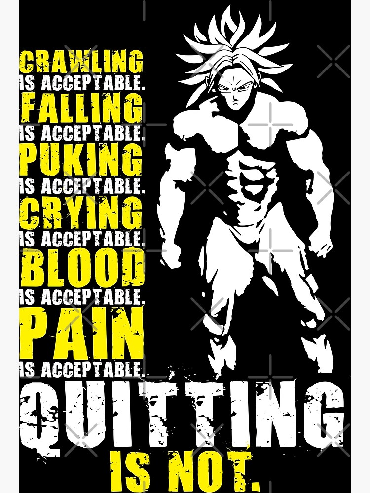 "Quitting Is Not Acceptable - Anime Gym Motivational" Poster for Sale ...