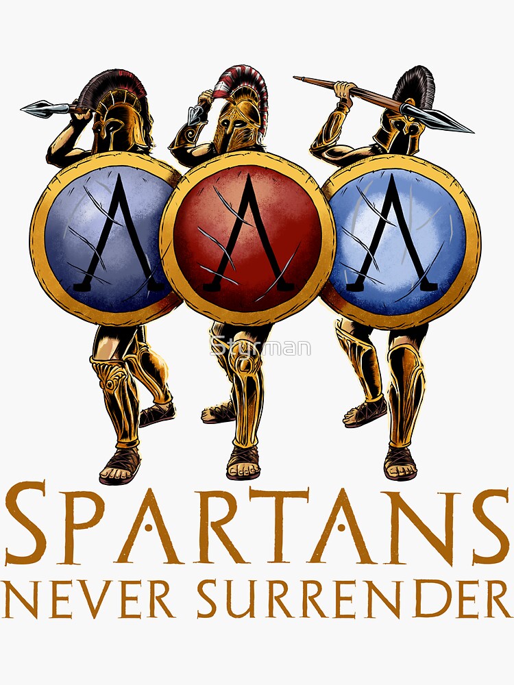 "Spartans Never Surrender" Sticker for Sale by Styrman | Redbubble