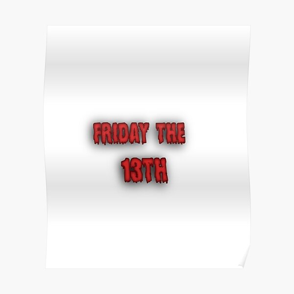 "f 13" Poster for Sale by MickArt | Redbubble