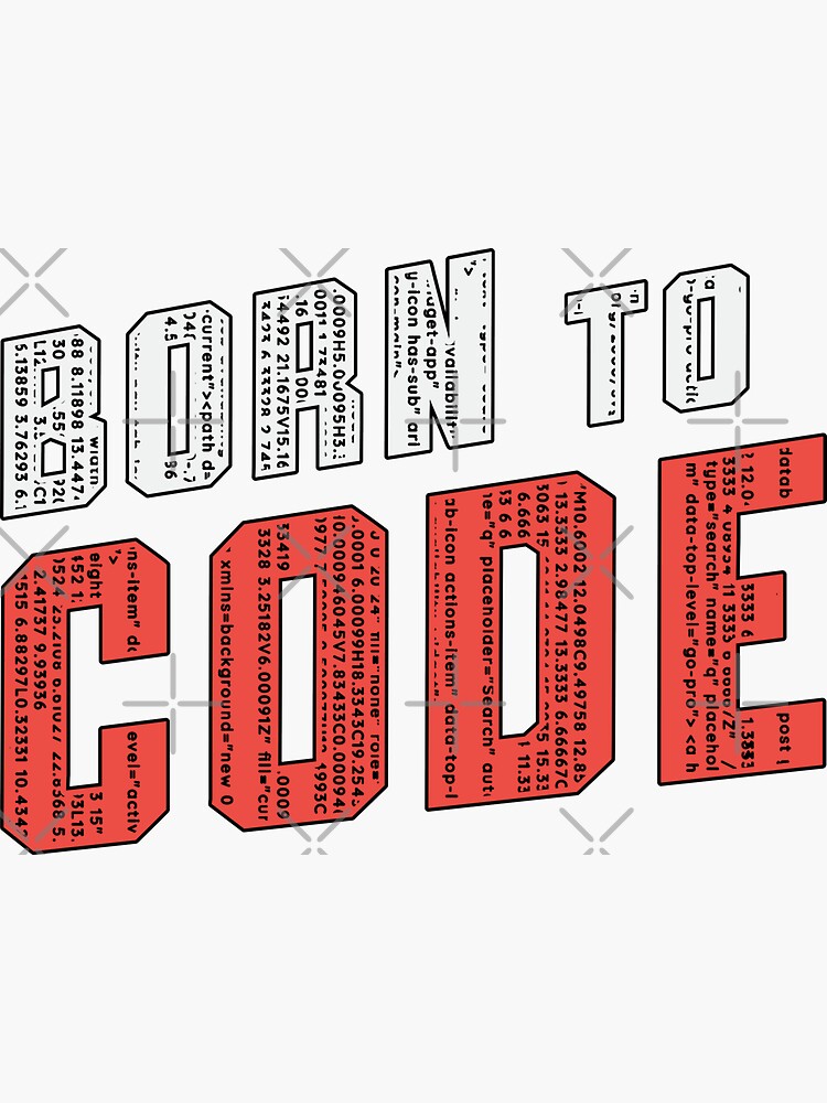 Medical Coder Born To Code Icd Coding Programmer Sticker For Sale By Tshirtconcepts Redbubble
