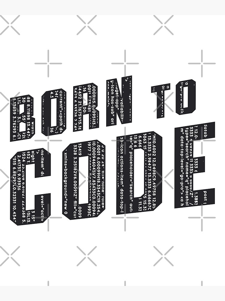 Medical Coder Born To Code Coding Icd Programmer Poster For Sale By Tshirtconcepts Redbubble
