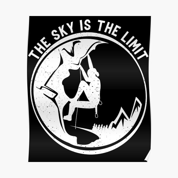 "The Sky Is The Limit Vintage Rock Climbing Bouldering" Poster for Sale ...