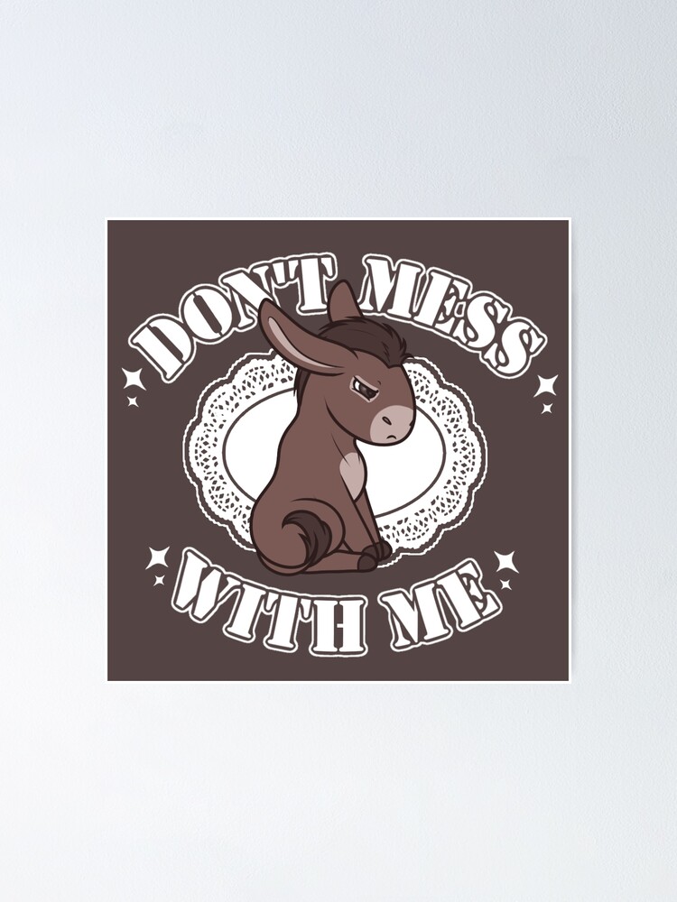 "Grumpy Donkey" Poster for Sale by oscardarla | Redbubble
