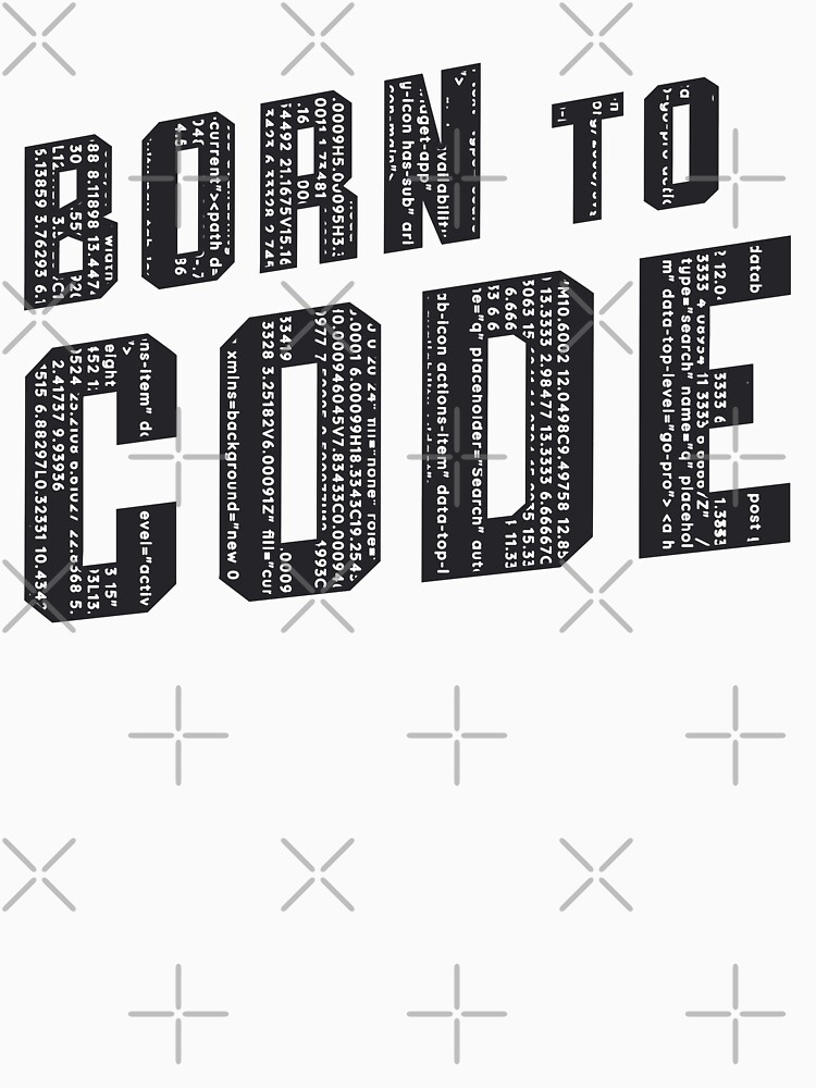 Medical Coder Born To Code Coding Icd Programmer T Shirt For Sale By Tshirtconcepts