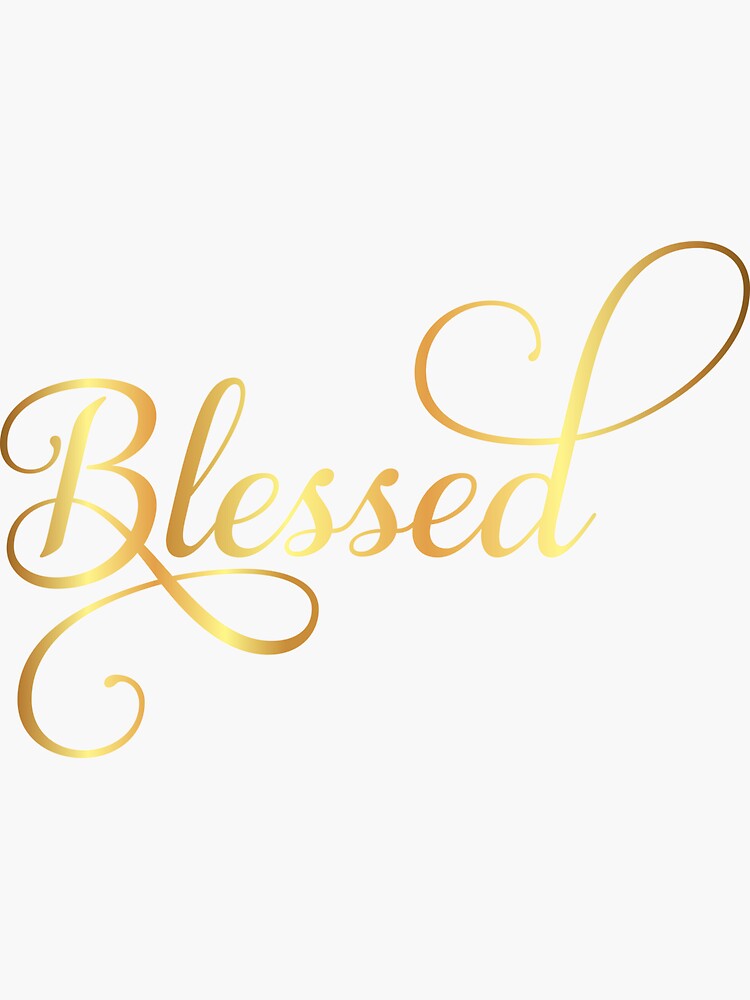 "Blessed Elegant Positive Word Calligraphy " Sticker by maddoctor1981 ...