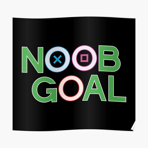 "noob player" Poster by The-R-Megastore | Redbubble
