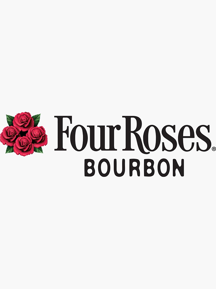 "Four Roses Bourbon" Sticker for Sale by Makattack99 | Redbubble