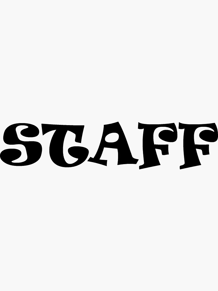 "Staff" Sticker for Sale by FariDev | Redbubble