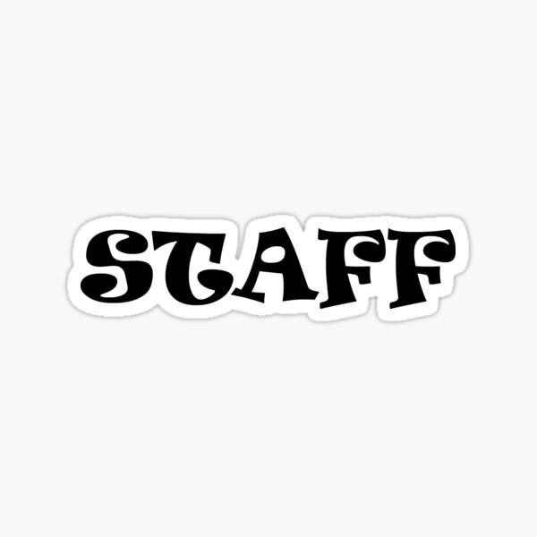 "Staff" Sticker for Sale by FariDev | Redbubble