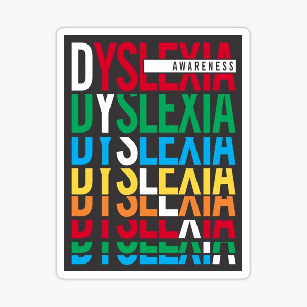 "DYSLEXIA AWARENESS MONTH" Sticker for Sale by DRMRKT | Redbubble