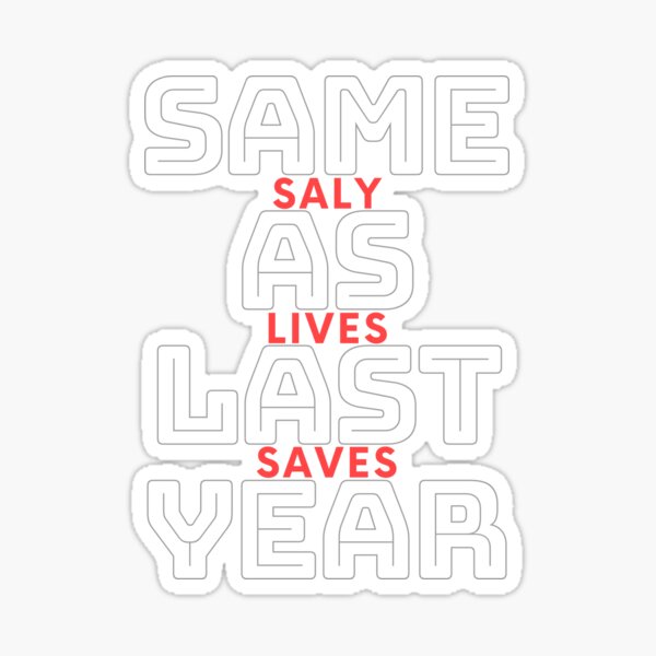 "SALY Saves Lives" Sticker for Sale by LenapeShirts | Redbubble