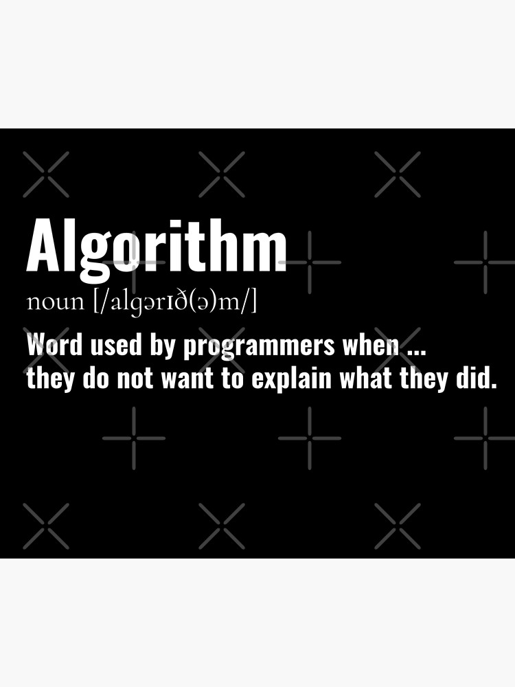 Computer Geek Algorithm Definition Poster For Sale By Computergeeksts Redbubble