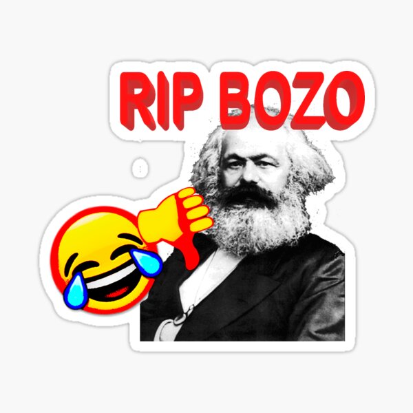 "RIP Bozo " Sticker for Sale by IMBASED42069 | Redbubble