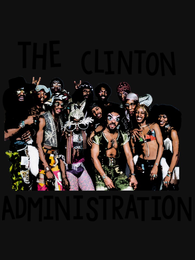 "Parliament Funkadelic The George Clinton Administration " T-shirt for ...