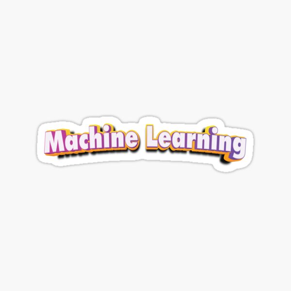 "Machine Learning" Sticker for Sale by ProjectRobotics | Redbubble
