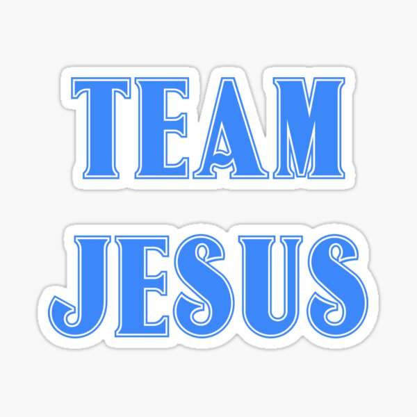 "Team Jesus" Sticker for Sale by axilliaart | Redbubble
