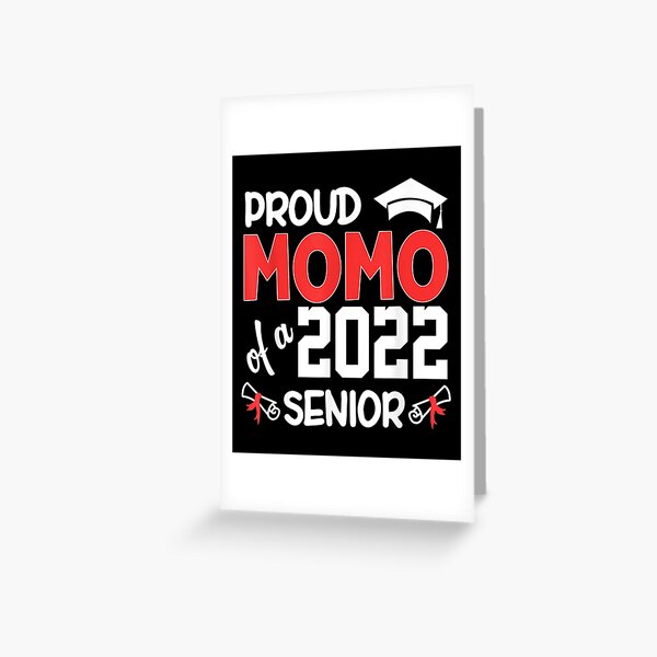 " 2022 Class Proud Momo Senior School Graduation" Greeting Card for ...