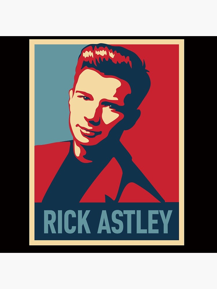 "Rick Astley Fan Art" Poster by Murphy009 | Redbubble