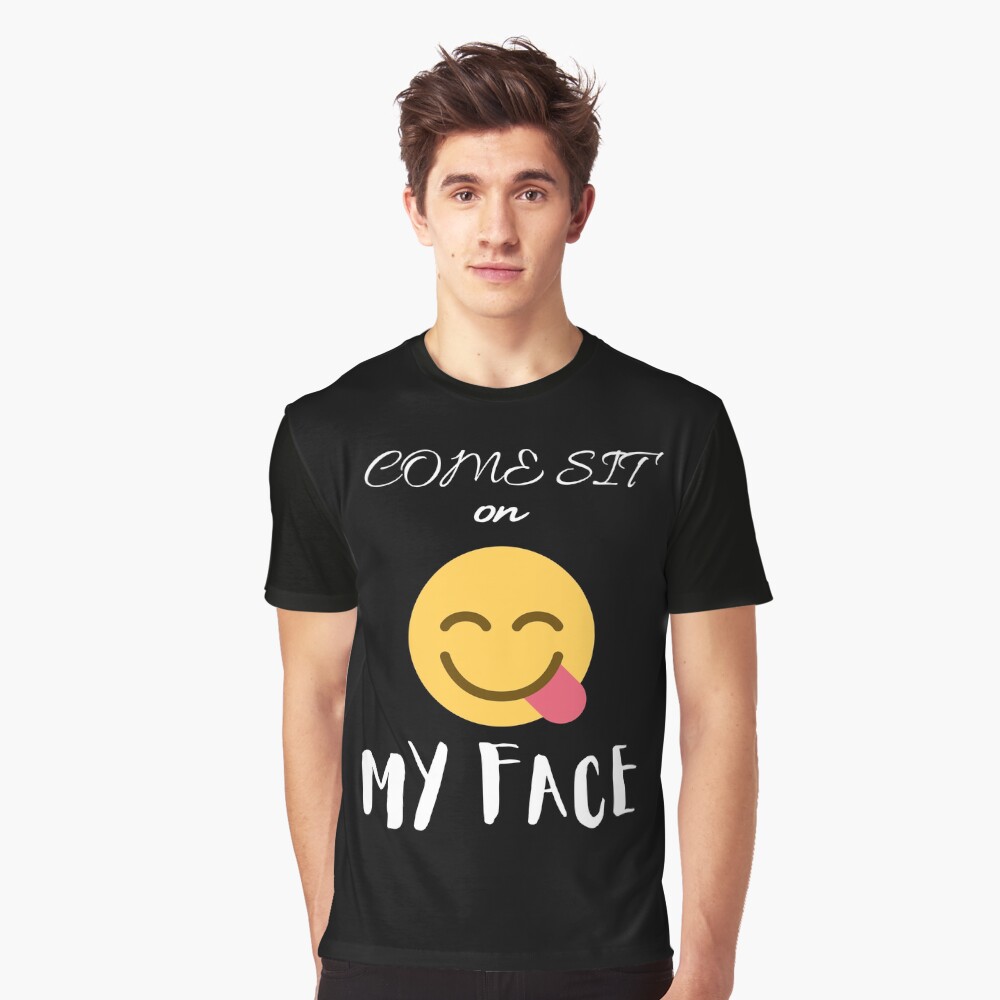 "Come Sit On My Face - Smiley Face" Photographic Print for Sale by ...