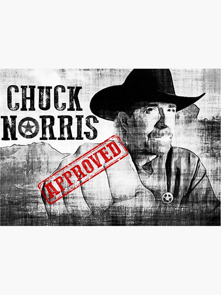 "Chuck Norris Approved" Sticker for Sale by bwaltzpalafox | Redbubble