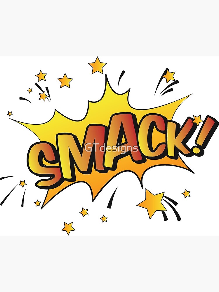 "SMACK!" Art Print for Sale by GTdesigns | Redbubble