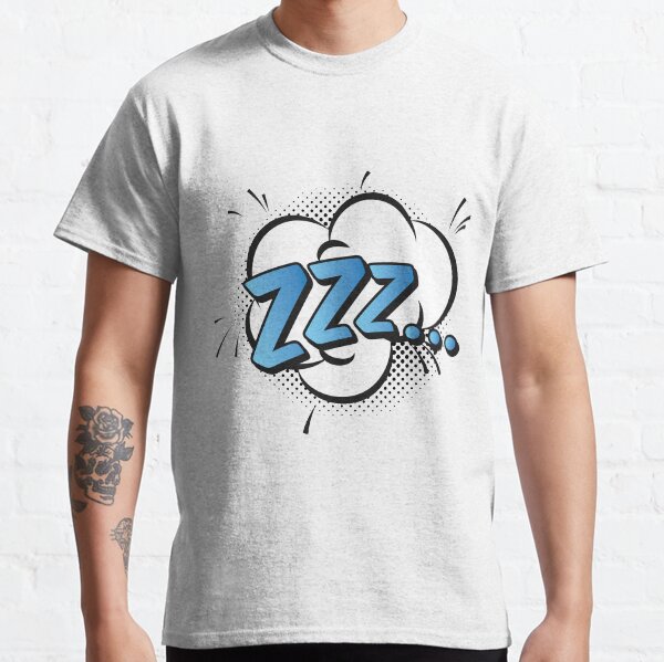 Zzz T-Shirts | Redbubble
