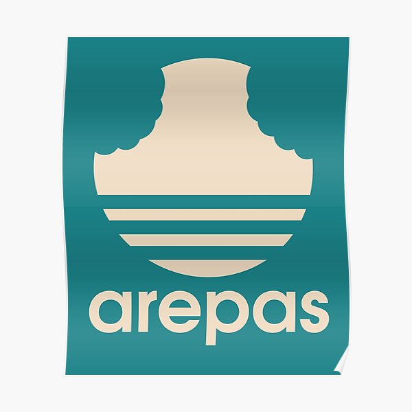 "AREPAS - Traditional Colombian And Venezuelan Food" Poster for Sale by ...