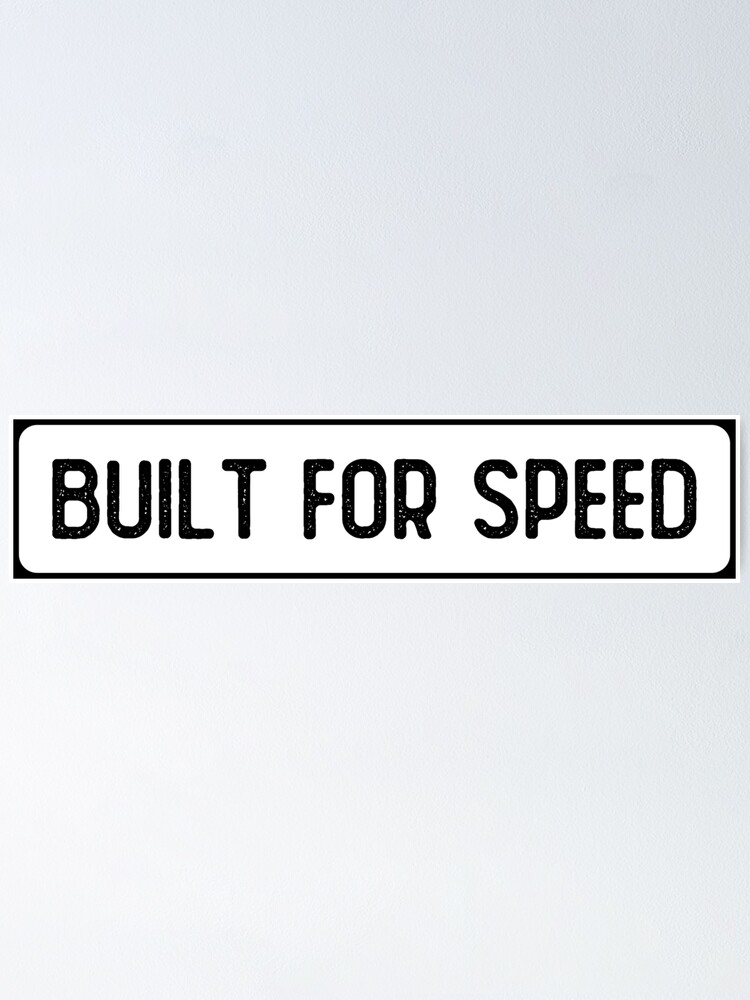 "Built For Speed Funny Biker" Poster for Sale by Soursoul99 | Redbubble