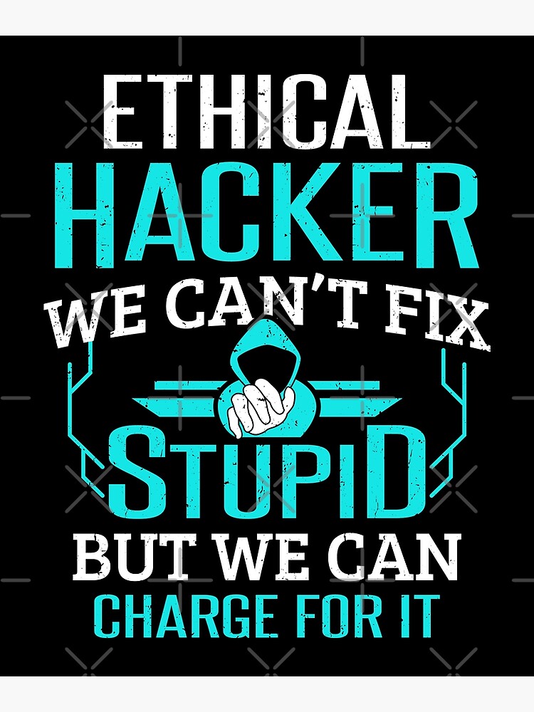 "Cybersecurity Computer Hacking Ethical Hacker" Poster for Sale by FY83 ...