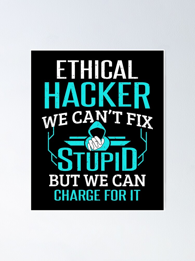 "Cybersecurity Computer Hacking Ethical Hacker" Poster for Sale by FY83 ...