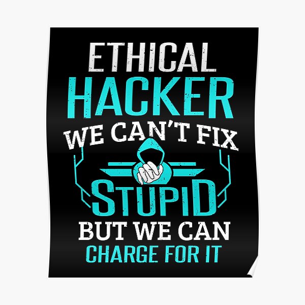 "Cybersecurity Computer Hacking Ethical Hacker" Poster for Sale by FY83 ...