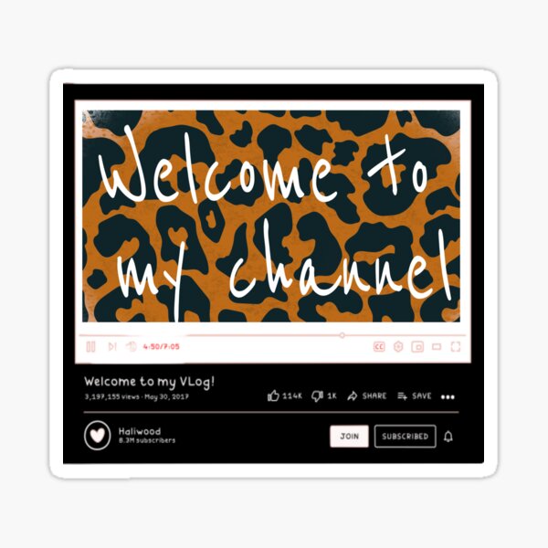 "Welcome to my channel" Sticker by KristenRising | Redbubble