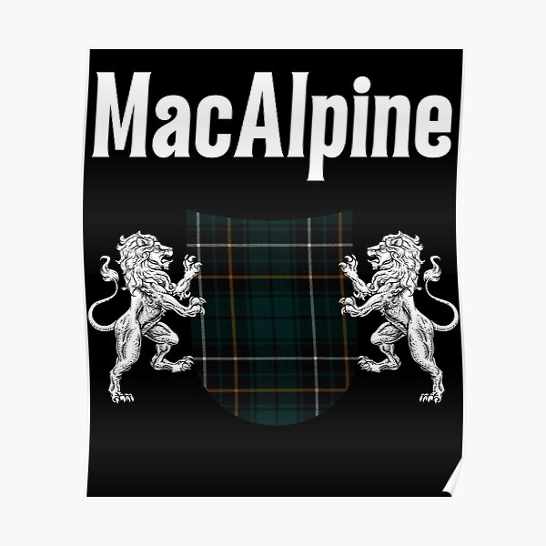 "MacAlpine Clan Scottish Name Coat Of Arms Tartan" Poster for Sale by ...