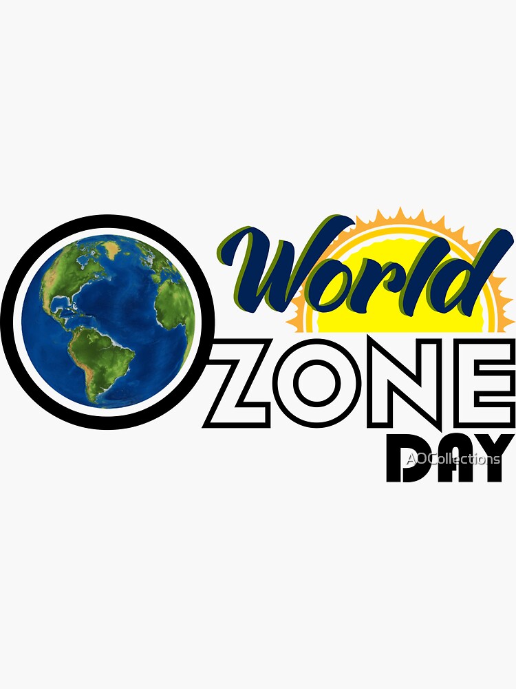"Ozone Layer Sticker | Wolrd Ozone Day T-shirt" Sticker for Sale by ...