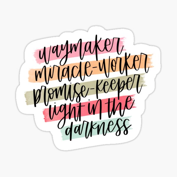 "Waymaker Sticker" Sticker for Sale by amberm254 | Redbubble
