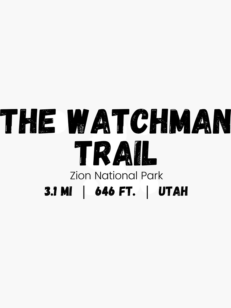"The Watchman Trail- Zion National Park, Utah Hiking/Trail" Sticker for ...