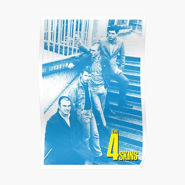 "The 4 Skins - 4 Skins Poster - Skinhead" Poster for Sale by ...