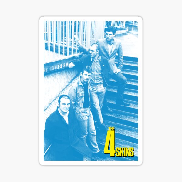 "The 4 Skins - 4 Skins Poster - Skinhead" Sticker for Sale by ...