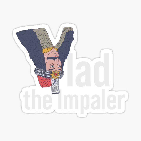 "Vlad the Impaler Text - Brutal Romania - Medieval Prince" Sticker for ...