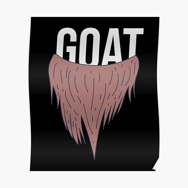 "Goatee GOAT - Goat Beard - Hair Chin" Poster for Sale by DeWinnes ...