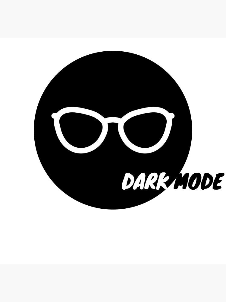 dark-mode-on-poster-for-sale-by-norahdamany-redbubble
