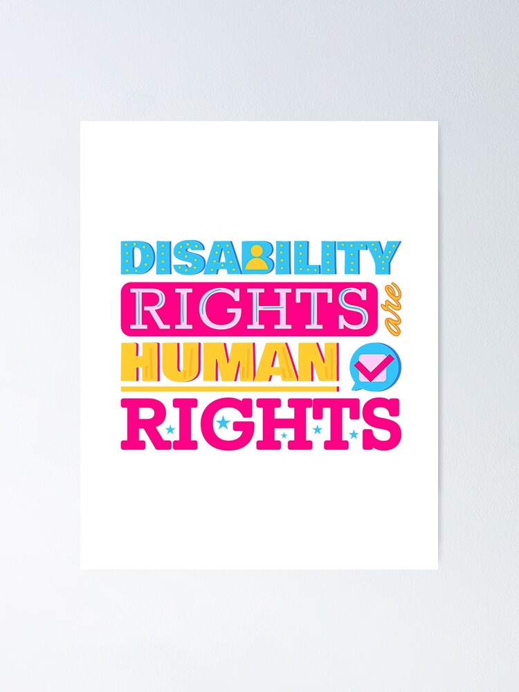 "Disability Rights Are Human Rights" Poster for Sale by IllustrT ...