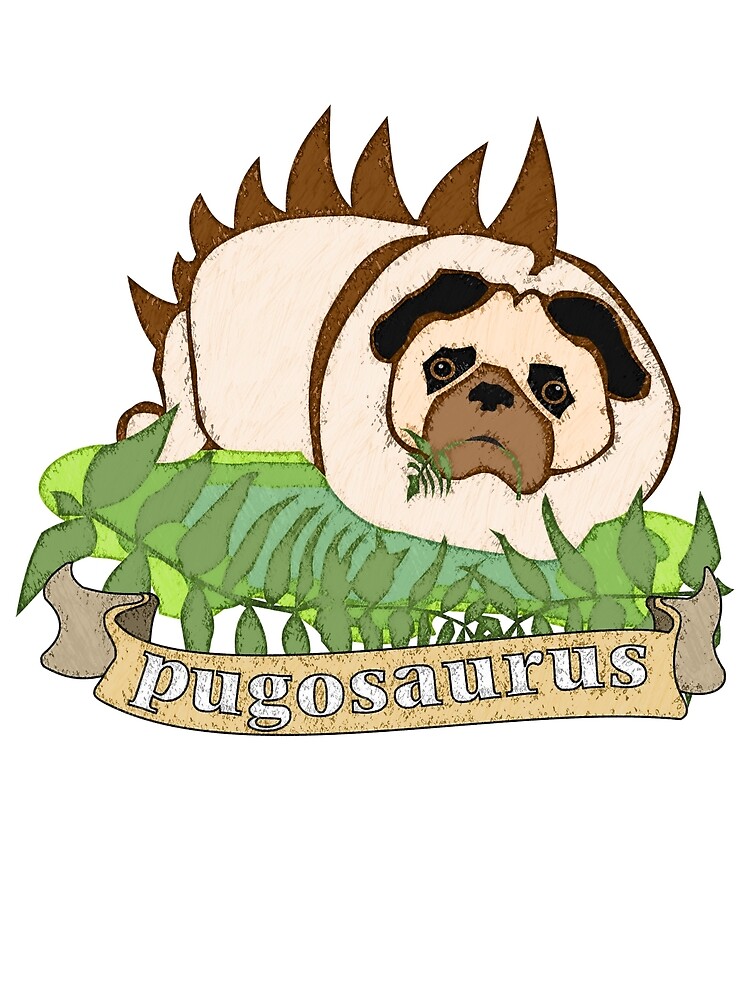 "Pug Dinosaur" by evisionarts | Redbubble