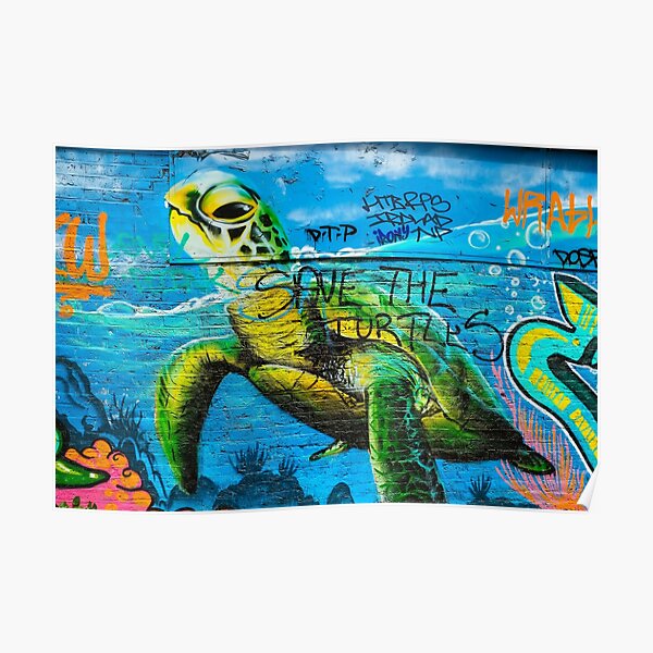 "Save the Turtles Graffiti " Poster for Sale by mysmallworld2 | Redbubble
