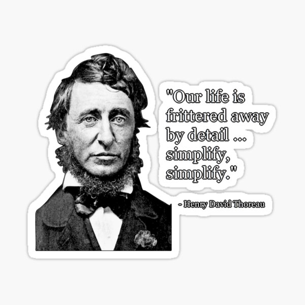 "Henry David Thoreau on Simplicity" Sticker for Sale by NaumaddicArts ...