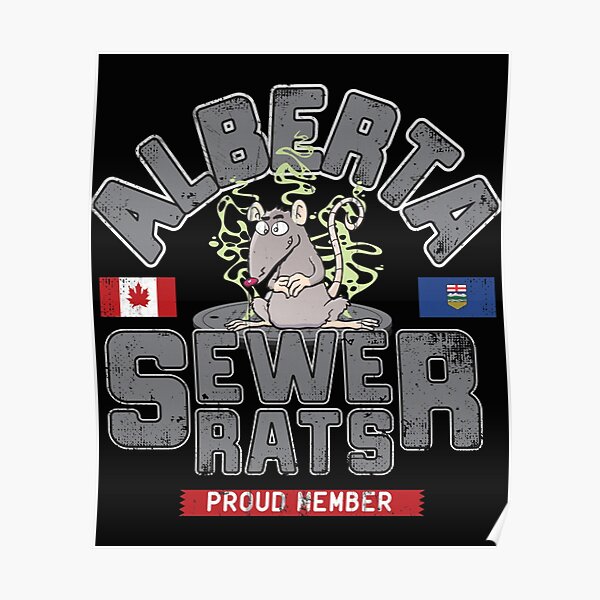 "Official Alberta Sewer Rats Proud Member Essential" Poster for Sale by ...