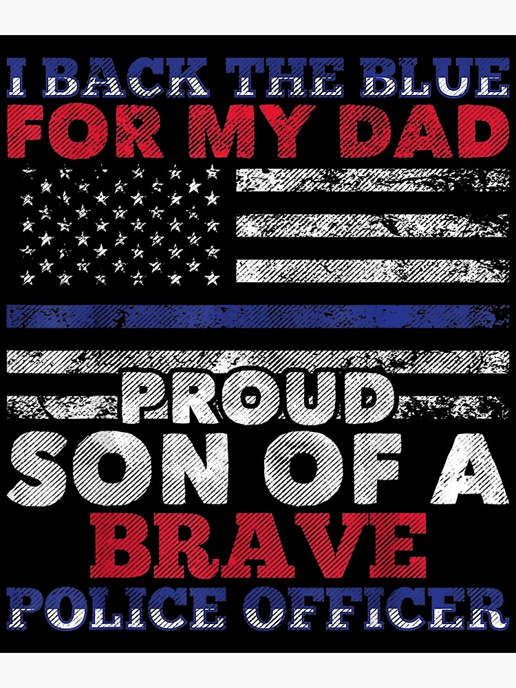 " Proud Brave Police Officer Policeman" Poster by gymat3 | Redbubble